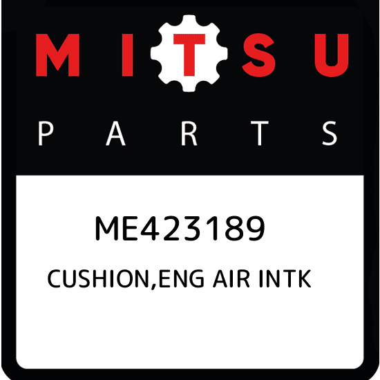 ME423189 Mitsubishi Cushion,eng air intk ME423189, New Genuine OEM Part ...