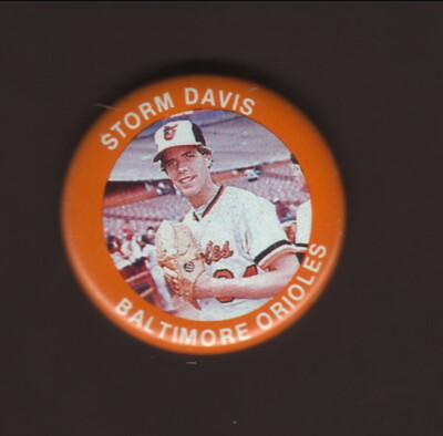 Storm Davis--Baltimore Orioles--1985 Fun Foods Pin | eBay