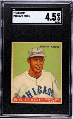 1933 GOUDEY RALPH KRESS 33 VG-EX+ RC R319 SGC 4.5 BASEBALL CHICAGO ...