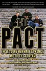 The Pact: Three Young Men Make a Promise and Fulfill a Dream by Sampson ...