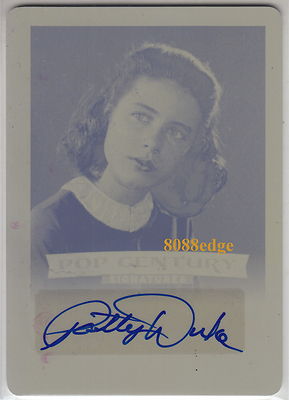 2014 POP CENTURY PRINT PLATE AUTO: PATTY DUKE #1/1 OF ONE AUTOGRAPH ...