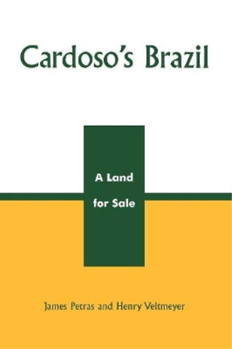 James Petras Henry Veltmeyer Cardoso's Brazil (Poche) 9780742526310 | eBay