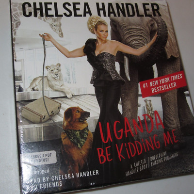 Uganda Be Kidding Me by Chelsea Handler 5 CD Unabridged Audiobook NEW ...