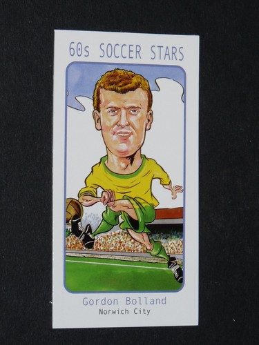 LYCHGATE PRESS CARD FOOTBALL 2006 60's SOCCER STARS #6 GORDON BOLLAND ...