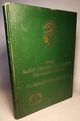 1977 WAC WOMENS ARMY CORP BASIC TRAINING BRIGADE FT MCCLELLAN, ALABAMA ...