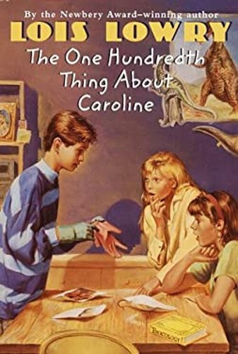 The One Hundredth Thing about Caroline Paperback Lowry Lois ...