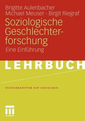 Soziologische Geschlechterforschung: Eine Einf?hrung by Brigitte Aulenbacher (Ge 9783531155845 ...