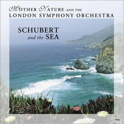 Mother Nature and The London Symphony Orchestra: Schubert - VERY GOOD ...