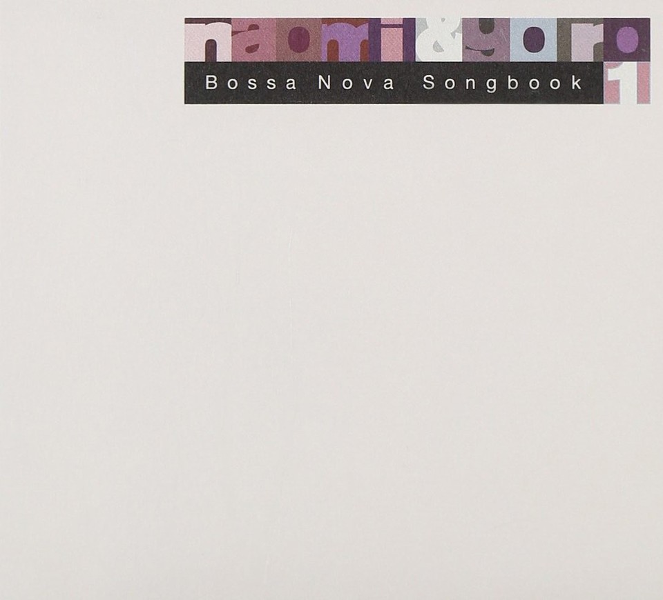 naomi & goro - Bossa Nova Songbook 1 [CD] 4988064458912| eBay