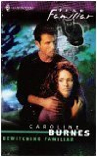 Bewitching Familiar Paperback Caroline Burnes 9780373809578| eBay