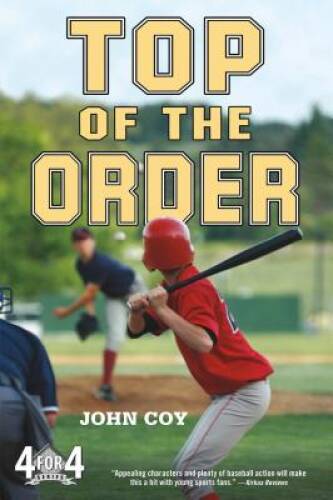 Top of the Order (4 for 4) - Paperback By Coy, John - GOOD ...