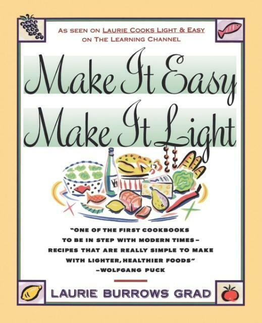 Make It Easy, Make It Light von Laurie Burrows Grad (1991, Taschenbuch ...