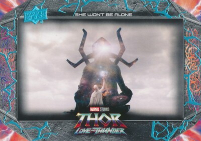 #75 SHE WONT BE ALONE 2023 Upper Deck Thor Love & Thunder GORR ETERNITY ...