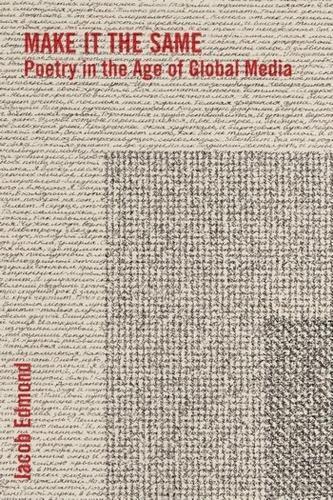 Jacob Edmond Make It the Same (Taschenbuch) Literature Now (US IMPORT ...