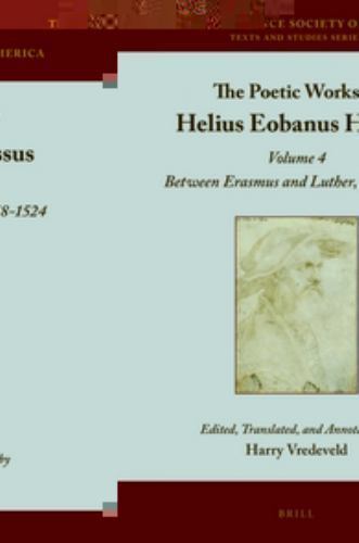 The Renaissance Society of America Ser.: The Poetic Works of Helius ...