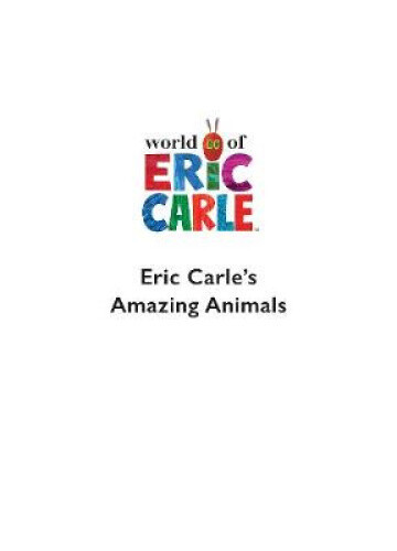 Eric Carle's Book of Amazing Animals by Eric Carle | eBay