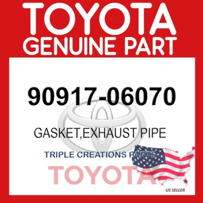 90917-06070 Genuine Toyota Gasket Exhaust Pipe 9091706070 OEM | eBay
