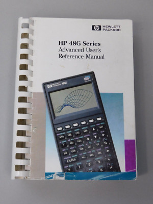 Hewlett Packard HP 48G Series Calculator Advanced User's Reference ...