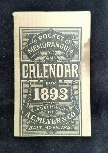1893 Quack Medicine AC Meyer Baltimore MD Pocket Memo Calendar Shannon ...