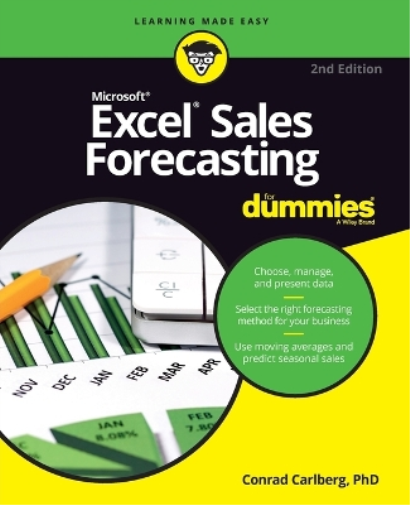 Conrad Carlberg Excel Sales Forecasting For Dummies (Poche ...