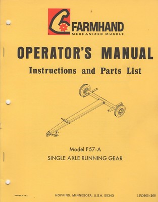 FARMHAND SINGLE AXLE RUNNING GEAR F57-A OPERATOR /PARTS MANUAL 1PD905 ...