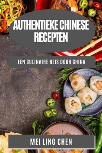 Mei Ling Chen Authentieke Chinese Recepten (Poche) | eBay