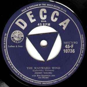 7” Jimmy Young The Wayward Wind 45F10736 DECCA 00080 | eBay