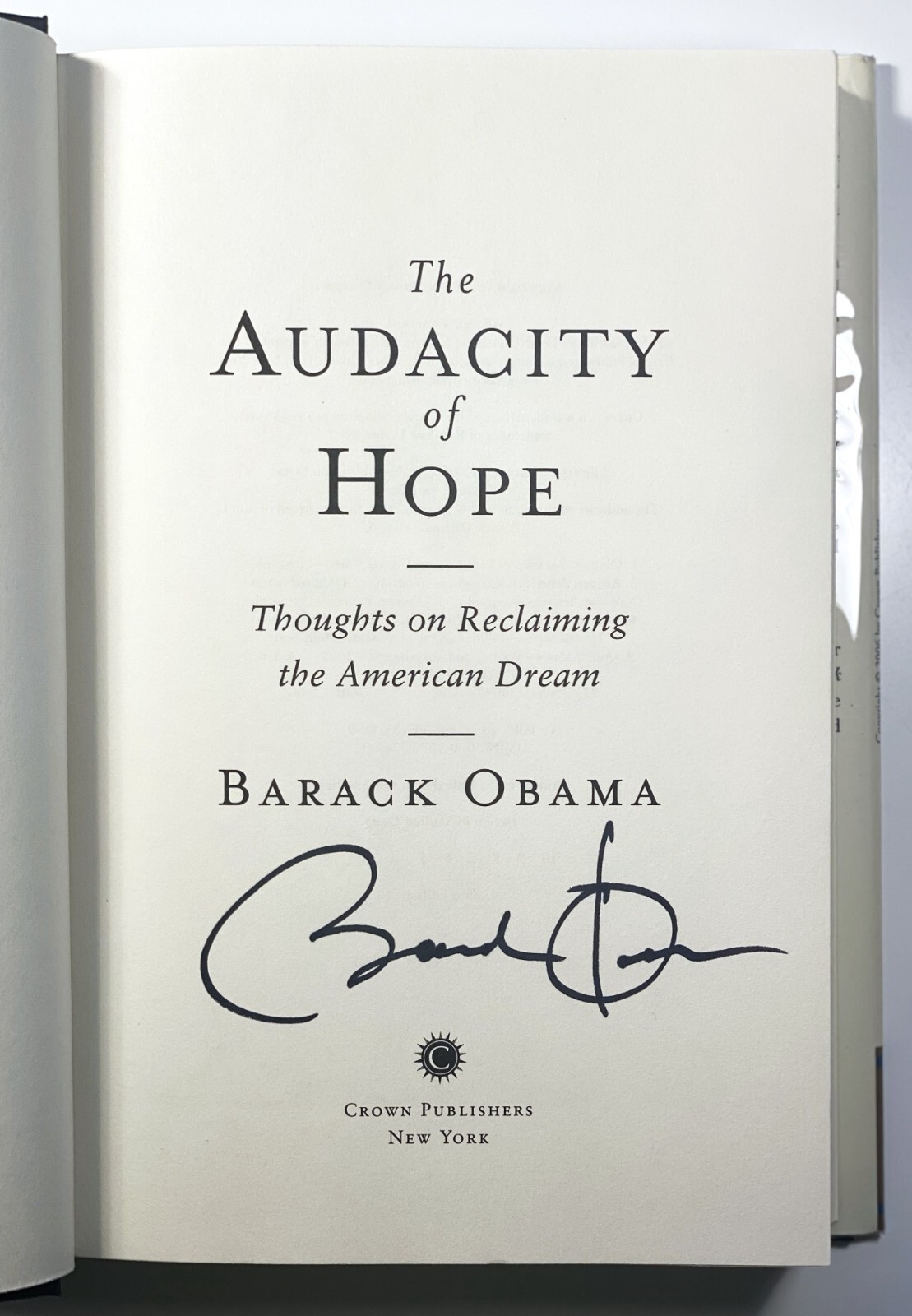 Barack Obama, The Audacity of Hope (2006) SIGNED, 1st Edition/5th ...