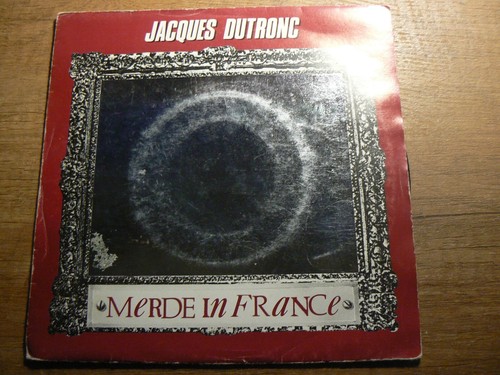 45T-Jacques DUTRONC-Merde in France | eBay