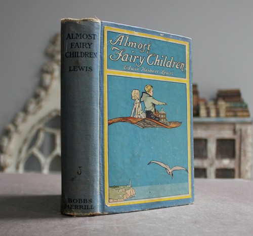 Rare Antique Old Book Almost Fairy Children 1909 1st Edition Tales ...