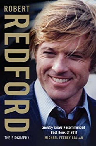 Robert Redford : The Biography Paperback Michael Feeney Callan 9781847398987| eBay