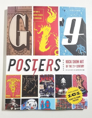 Vintage Gig Posters "Rock Show Art Of The 21st Century" Volume 1 ...