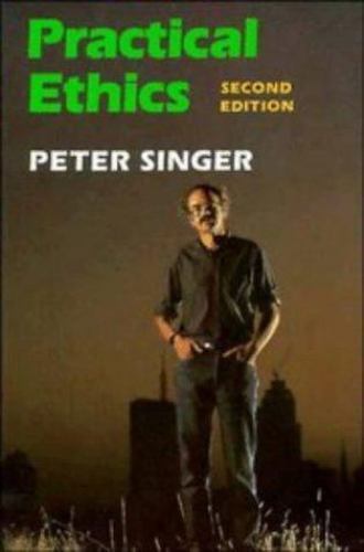 Practical Ethics by Peter Singer (1993, Hardcover) for sale online | eBay