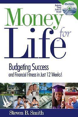 Money for Life: Budgeting Success and Financial Fitness in Just 12 ...