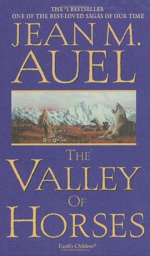 The Valley of Horses (Earth's Children, Book 2) by Auel, Jean M ...