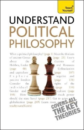 Mel Thompson Understand Political Philosophy: Teach Yourself (Poche ...