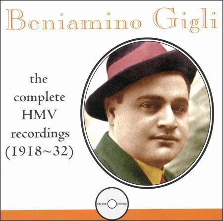 Beniamino Gigli: The Complete HMV Recordings (1918-32) (CD, Nov-1998, 2 ...