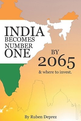 India becomes number one by 2065: And where to invest by Deprez, Ruben ...