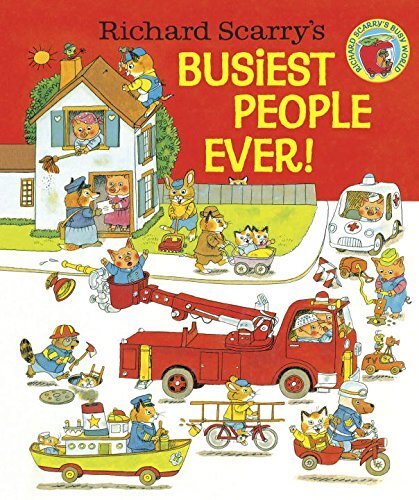 Richard Scarry's Busiest People Ever! by Scarry, Richard [Hardcover ...