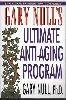 Gary Nulls Ultimate Anti-Aging Program by Gary Null | eBay