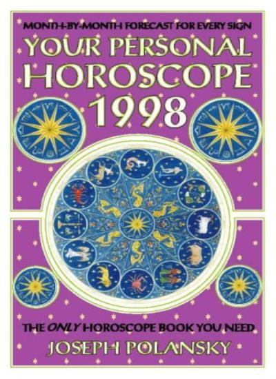 Your Personal Horoscope, 1998 by Joseph Polansky (1997, Trade Paperback ...