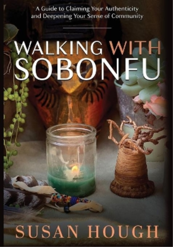 Susan Hough Walking With Sobonfu (Paperback) 9781951694630 | eBay