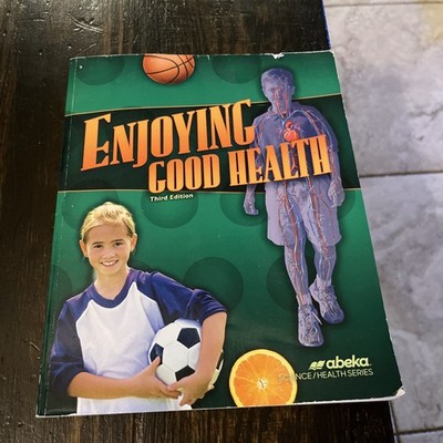 Abeka Enjoying Good Health Student Textbook 3rd Edition - Grade 5 | eBay