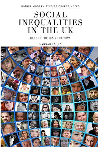 Social Inequalities in the UK: Higher Modern Studies Course Note ...