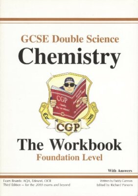 GCSE Double Science, Chemistry Workbook (without answers) - Foundation ...