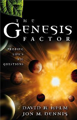The Genesis Factor: Probing Life's Big Questions by Jon M. Dennis ...