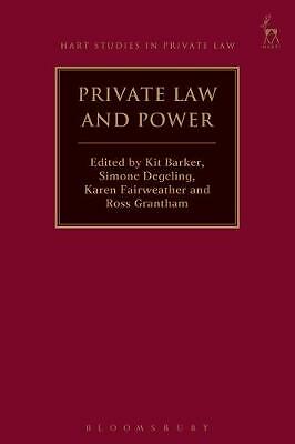 Private Law and Power by Ross Grantham, Professor Kit Barker, Professor ...