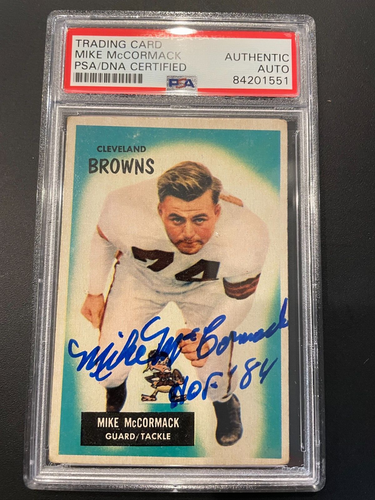 Mike McCormack signed 1955 Bowman Rookie card w/ "HOF 84" Football HOF ...