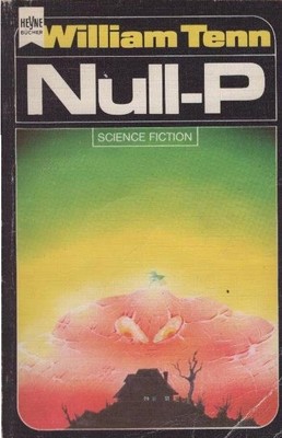 Null-P : Science Fiction-stories. William Tenn / Heyne-Bücher ; Nr ...