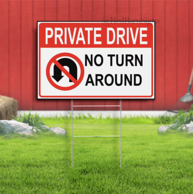 Private Drive No Turn Around U-Turn Restriction Warning Yard Sign ...